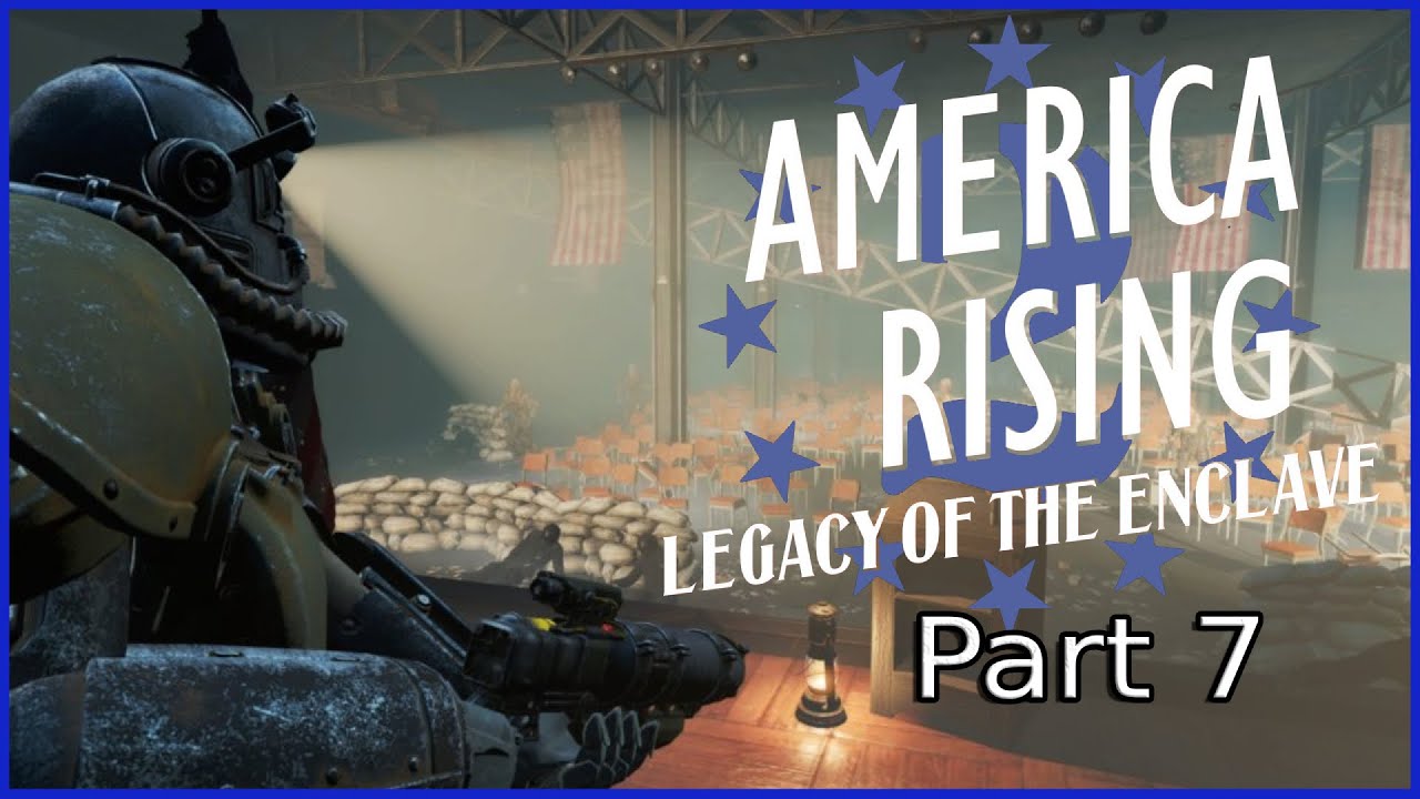 America Rising 2: Legacy of the Enclave - Part 7 - YouTube