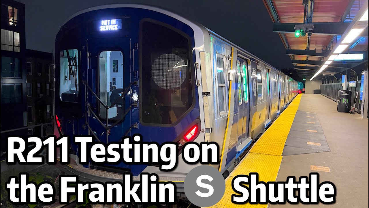 ⁴ᴷ⁶⁰ New R211 Subway Cars Undergoing Clearance Testing on the Franklin ...