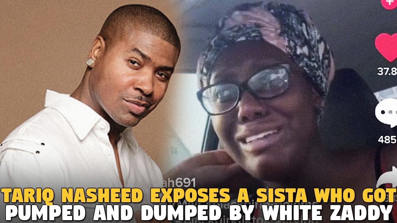 @Tariq Nasheed Exposes A Sista Who Got Pumped And Dumped By White Zaddy ...