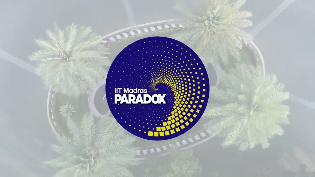 IITM PARADOX 2022 | First annual fest for IIT Madras BSc Degree Programme students | #LifeatIITM ...