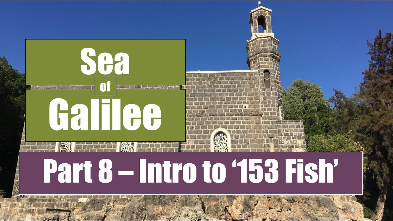 Fishing And The Miracle Of 153 Fish John 21 11 Sea Of Galilee pt 8 fishing-and-the-miracle-of-153-fish-john-21-11-sea-of-galilee-pt-8