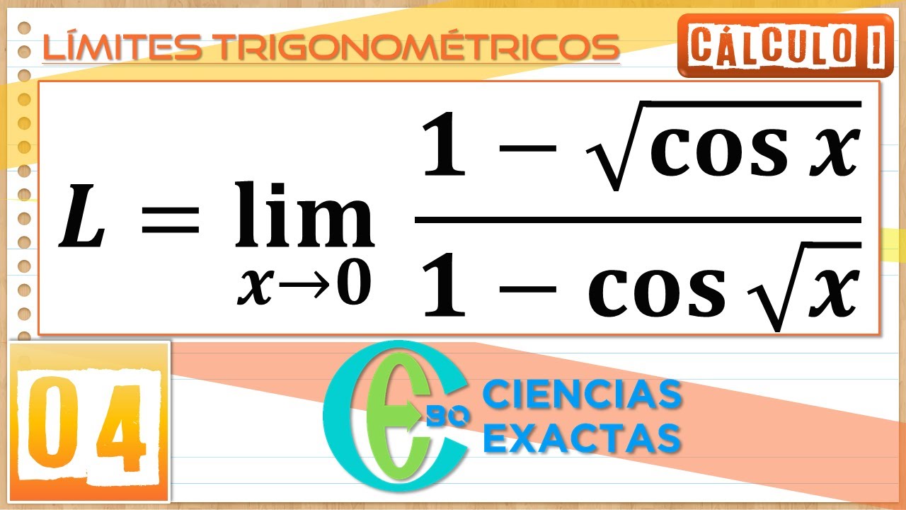 04 | Límites Trigonométricos | 0/0 | 𝑳=(𝐥𝐢𝐦)(𝒙→𝟎)⁡[ (𝟏−√(𝐜𝐨𝐬⁡𝒙 ))/(𝟏− ...