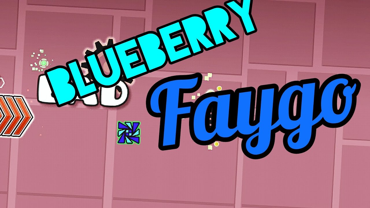 Blueberry faygo by 1zainiscool5968, me | geometry dash - YouTube