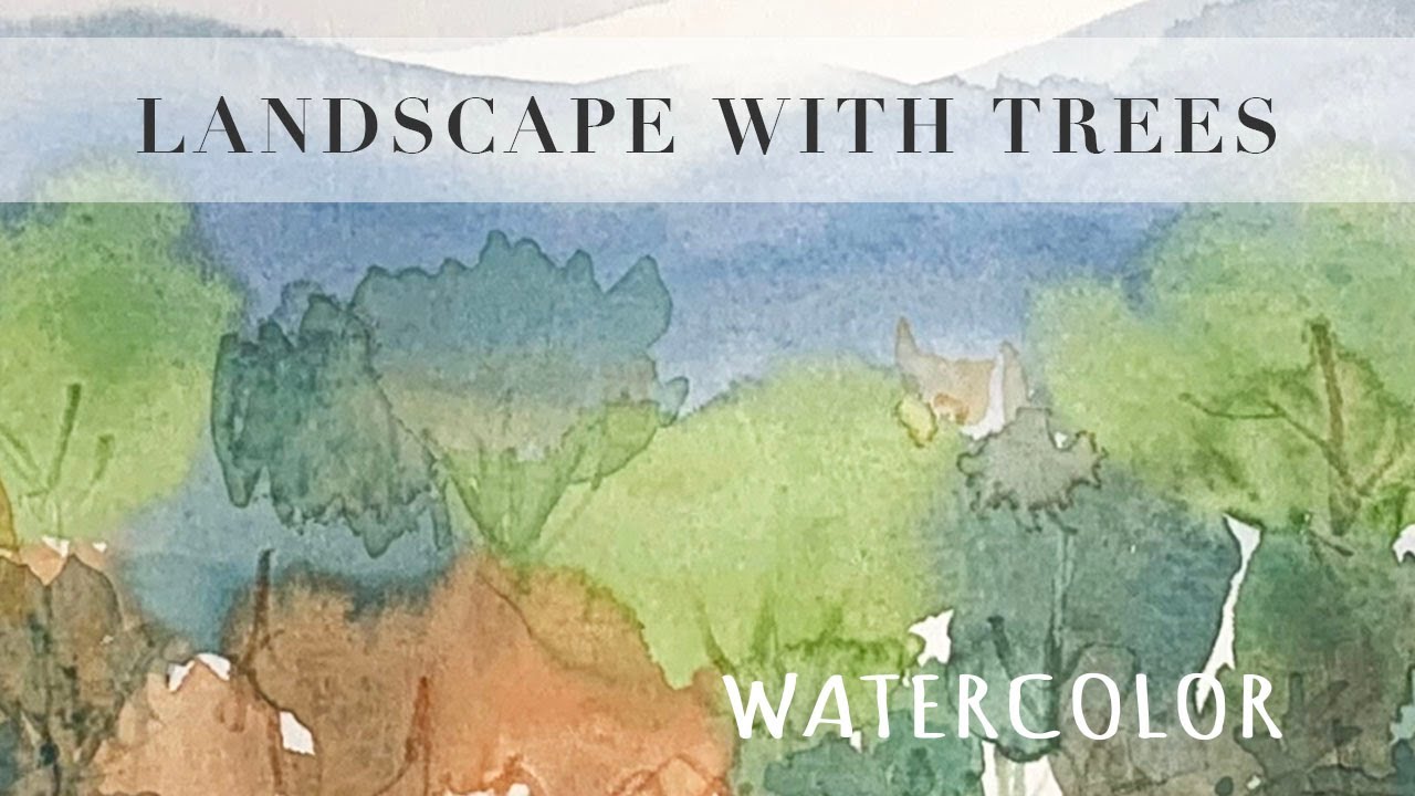 Loose Watercolor Landscape Demonstration | Mountains and Trees - YouTube
