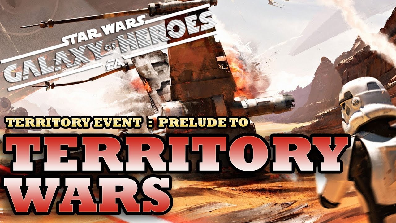 SWGOH - Territory Event: Prelude To Territory Wars - YouTube