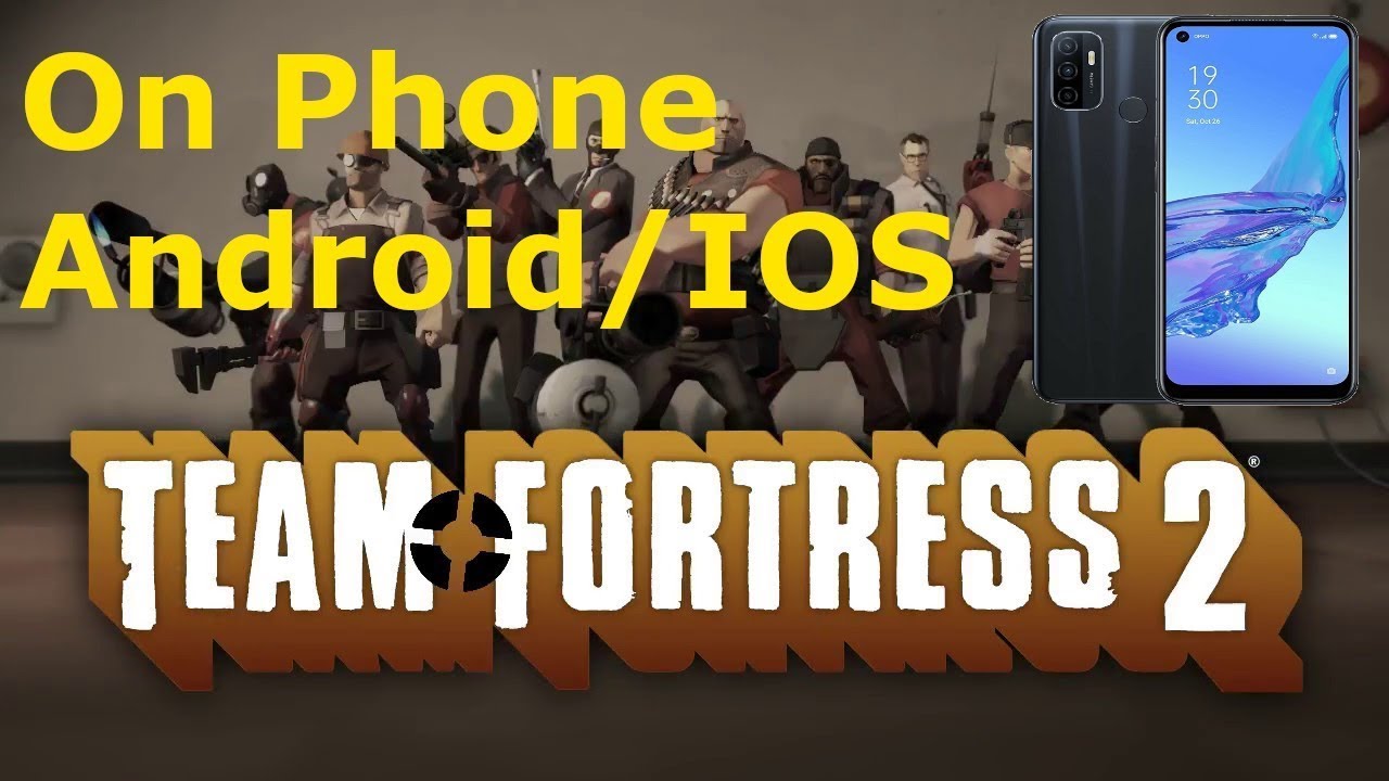 How to Download/Install Team Fortress 2 on Android / IOS Phone *TF2 ...