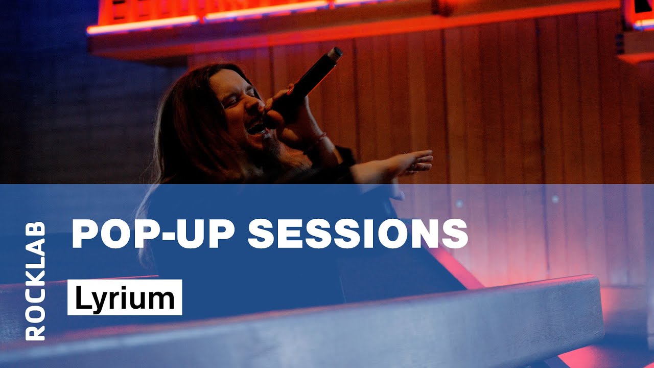 Rocklab Pop-Up Sessions #28 with Lyrium - YouTube