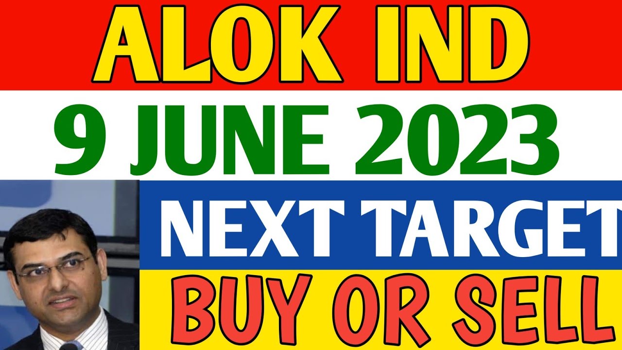 ALOK INDUSTRIES SHARE LATEST NEWS TODAY, ALOK IND SHARE ANALYSIS ...