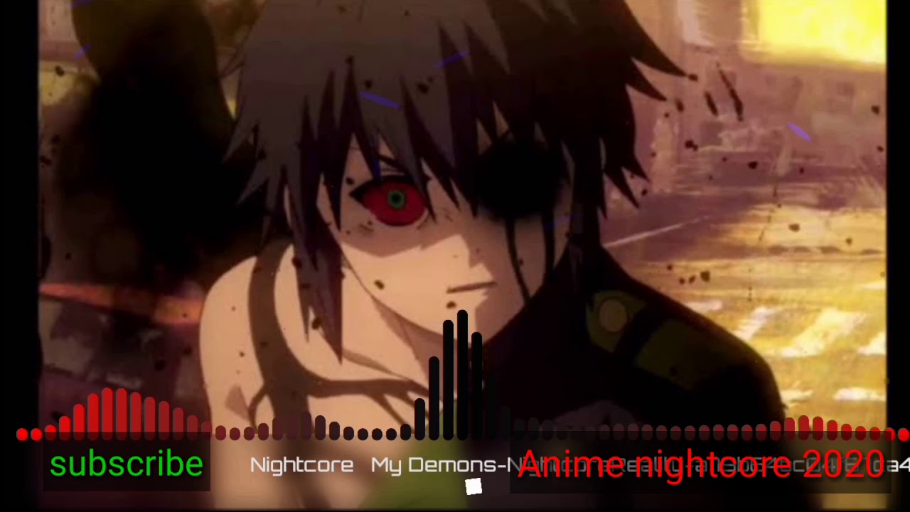 Anime nightcore - My demons (Lyrics) - YouTube