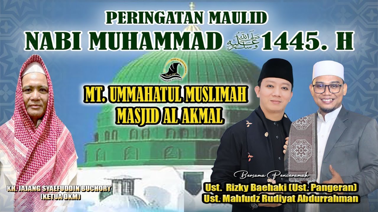 LIVE STREAMING PERINGATAN MAULID NABI MUHAMMAD SAW. 1445. H MASJID AL ...