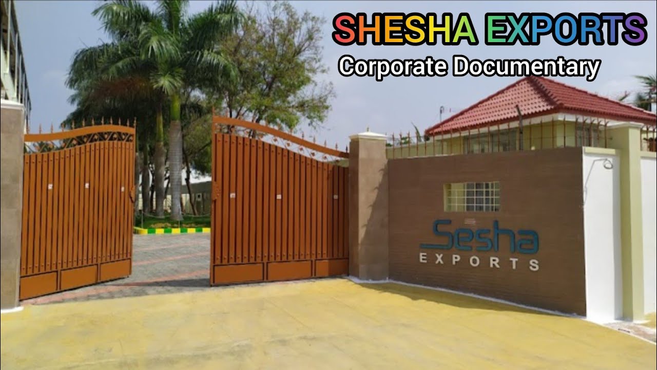 Shesha Exports Pvt Ltd Updated Corporate Documentary, Shesha Exports ...