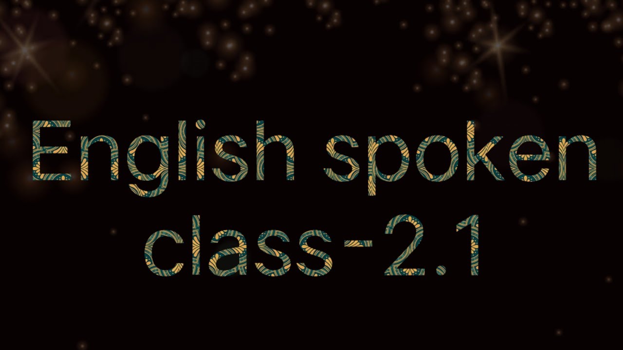 English spoken class-2.1/spoken english classes exam target plan ...