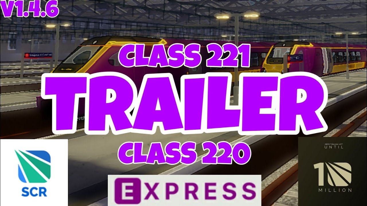 TRAILER | Class 221, 220 | V1.4.6 | SCR Roblox - YouTube
