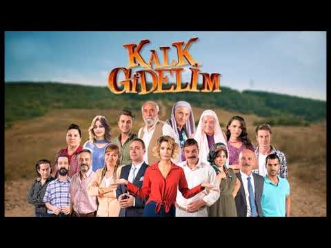 Kalk Gidelim Dizisi - Jenerik Müziği
