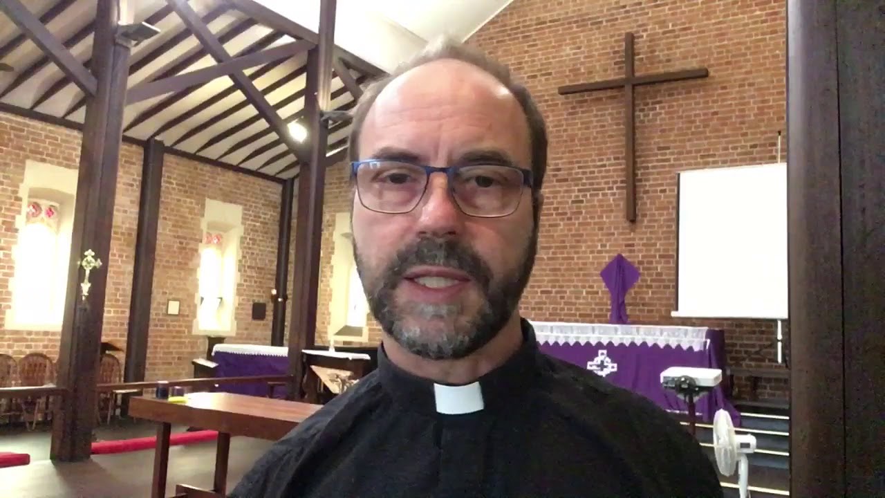 Rev’d Stuart Fenner Reflection Fifth Sunday of Lent - YouTube
