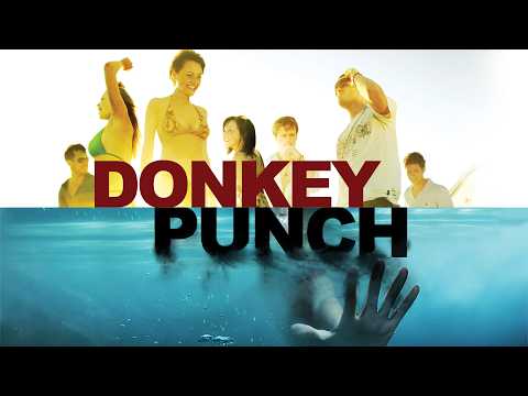 Donkey Punch (2008) Official Trailer -  Magnolia Selects