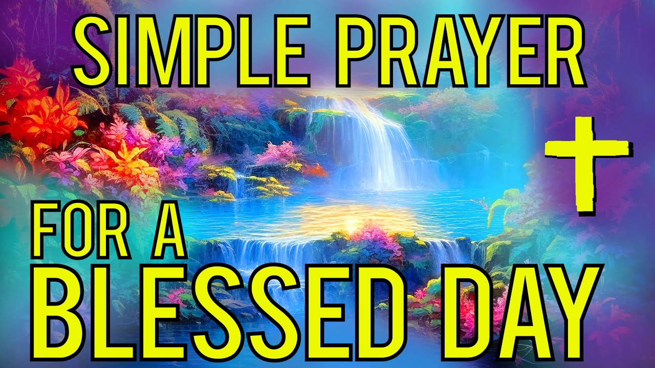Bless This Day And May It Honor And Glorify You | Daily Prayer | Pray ...