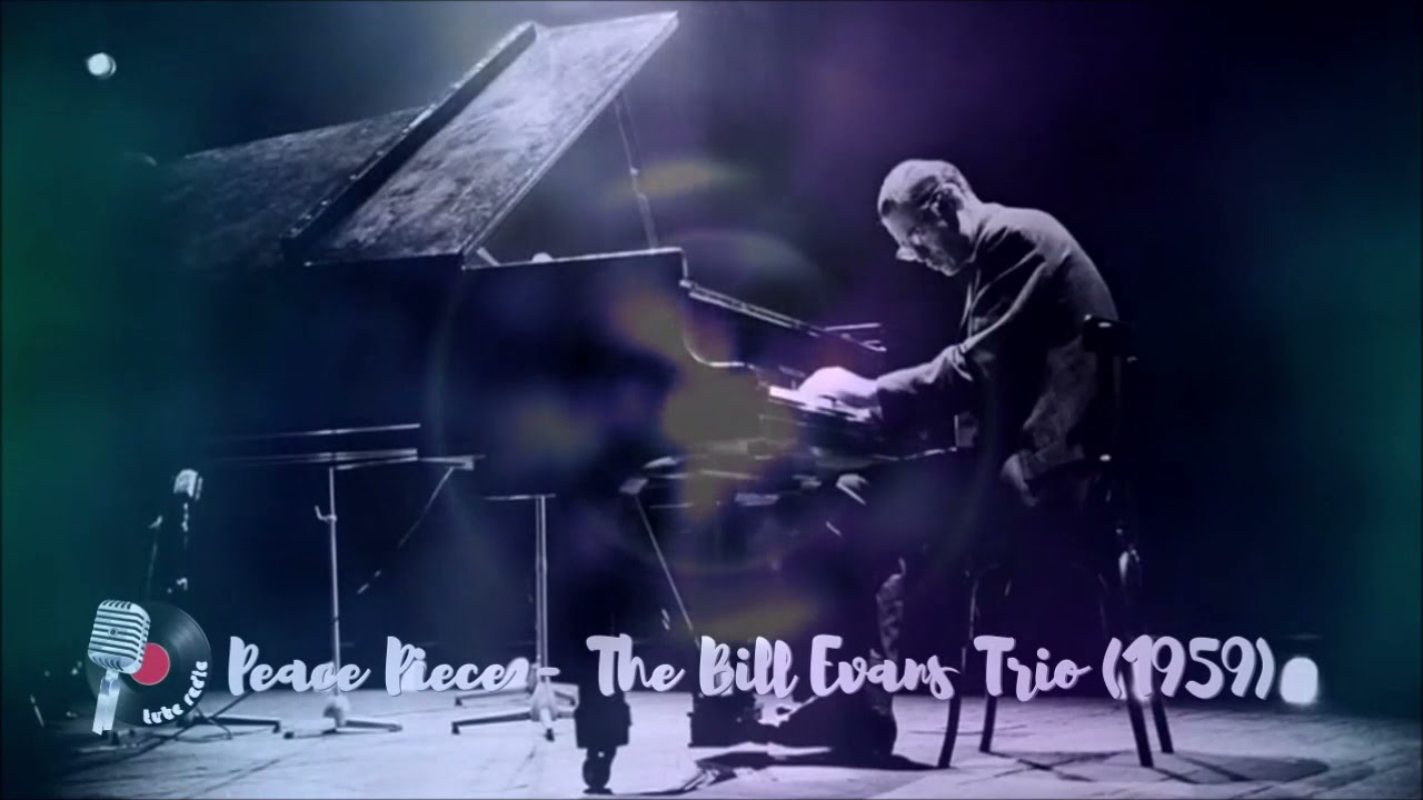 Peace Piece - The Bill Evans Trio (1959) - YouTube