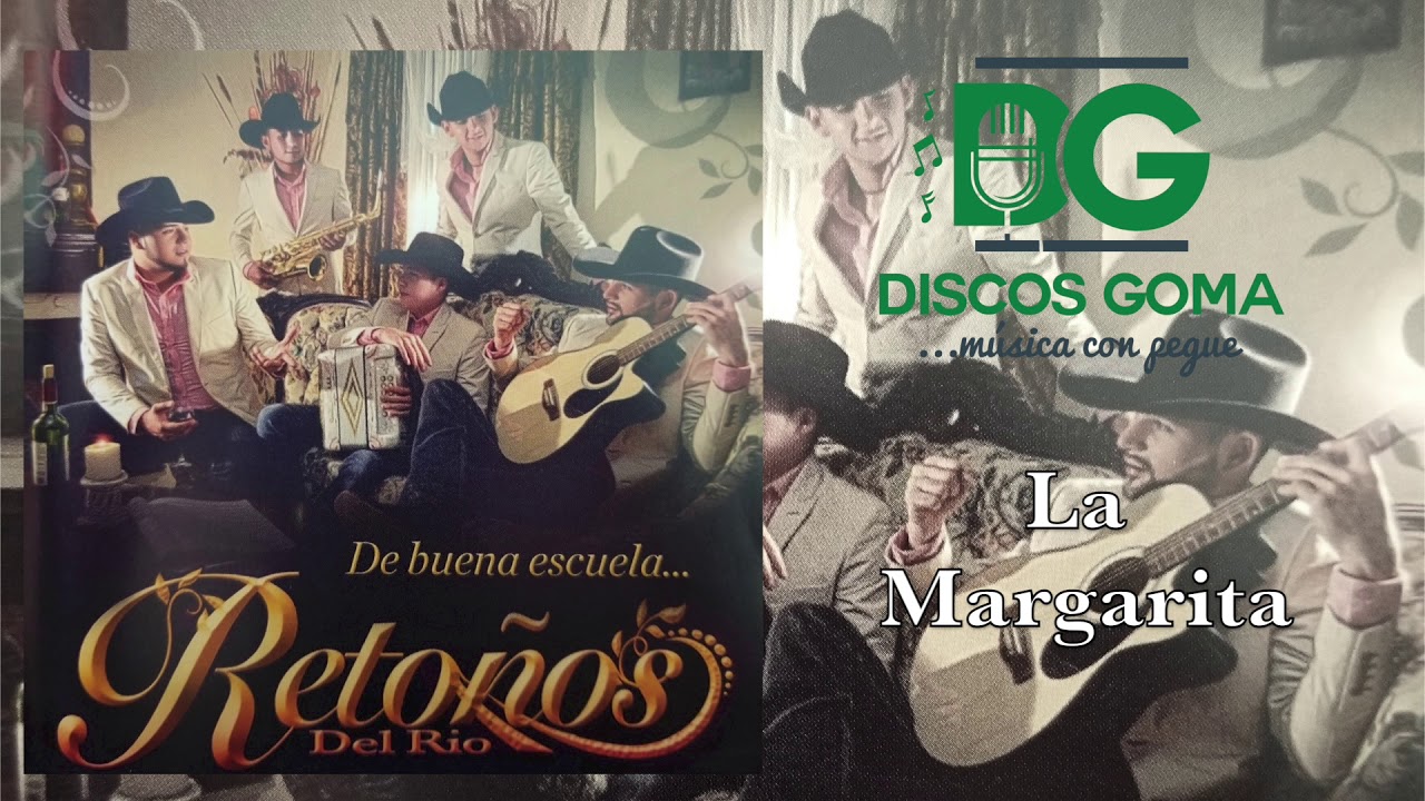 Retoños del Rio-La Margarita [Audio Oficial] - YouTube