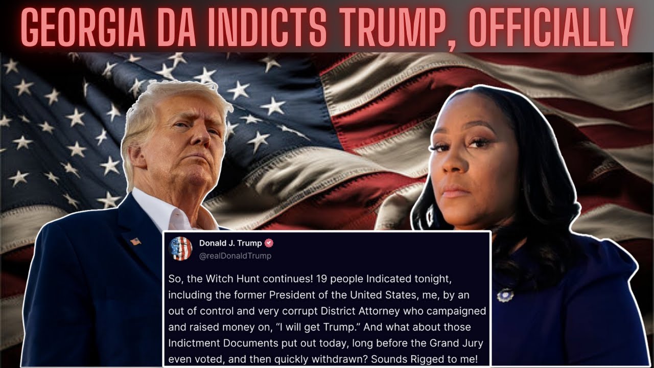 Georgia DA Fani Willis Officially Files Indictment On President Trump ...