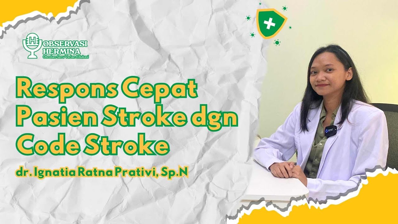 Respons Cepat Pasien Stroke dengan Code Stroke - RS Hermina Jatinegara - YouTube