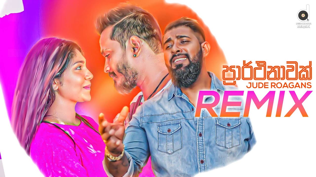 Prarthanawak (Remix) - Jude Rogans (EvO Beats) | Sinhala Remix Songs ...