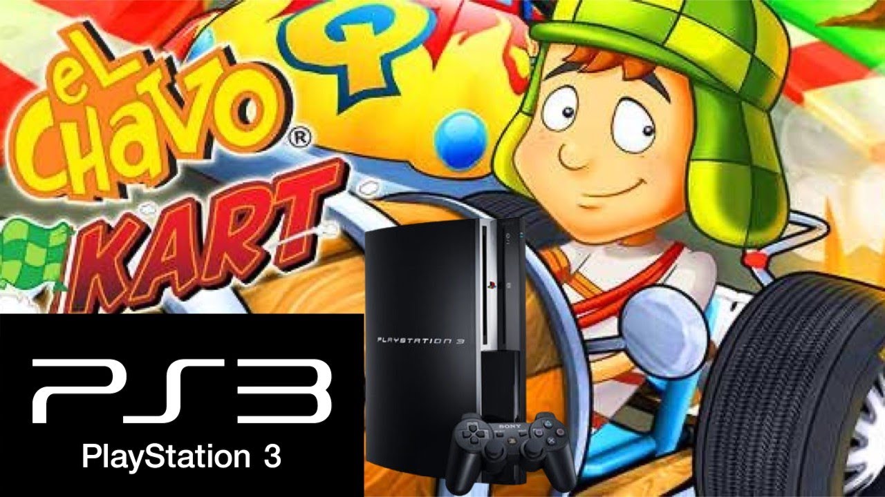 EL CHAVO KART ( RARE & EXPENSIVE ) PS3 GAME - YouTube