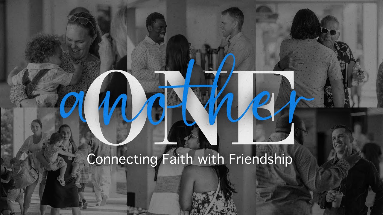 Connecting Faith with Friendship | Pastor Russ Hurst | One Another ...