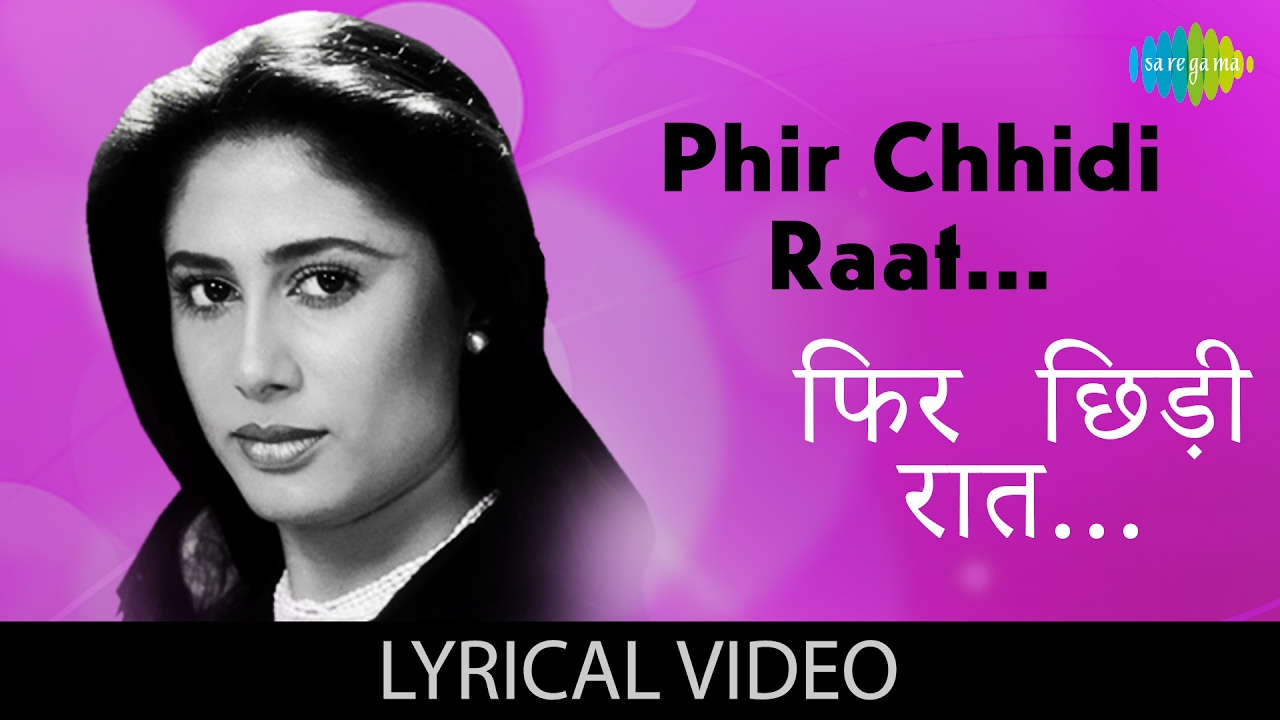 Phir Chhiddi Raat with lyrics | फिर छिड़ी रात के बोल | Bazaar ...