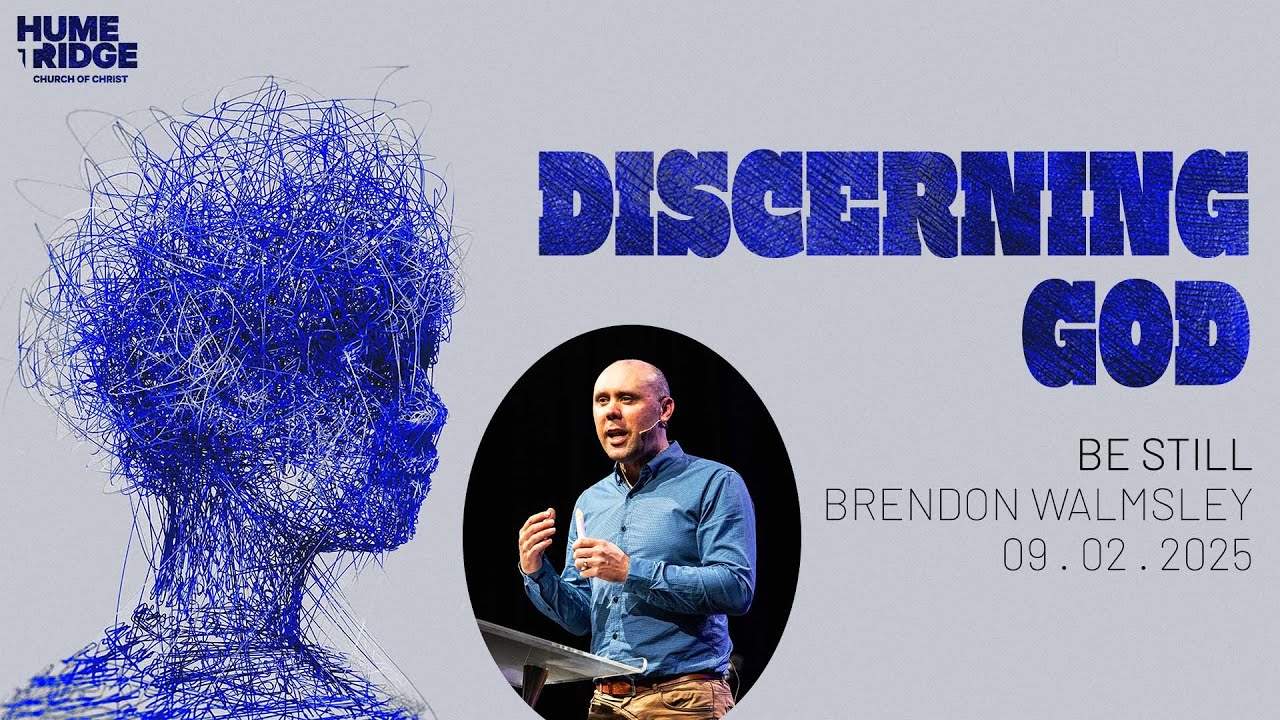 Discerning God: Be Still | Brendon Walmsley - YouTube