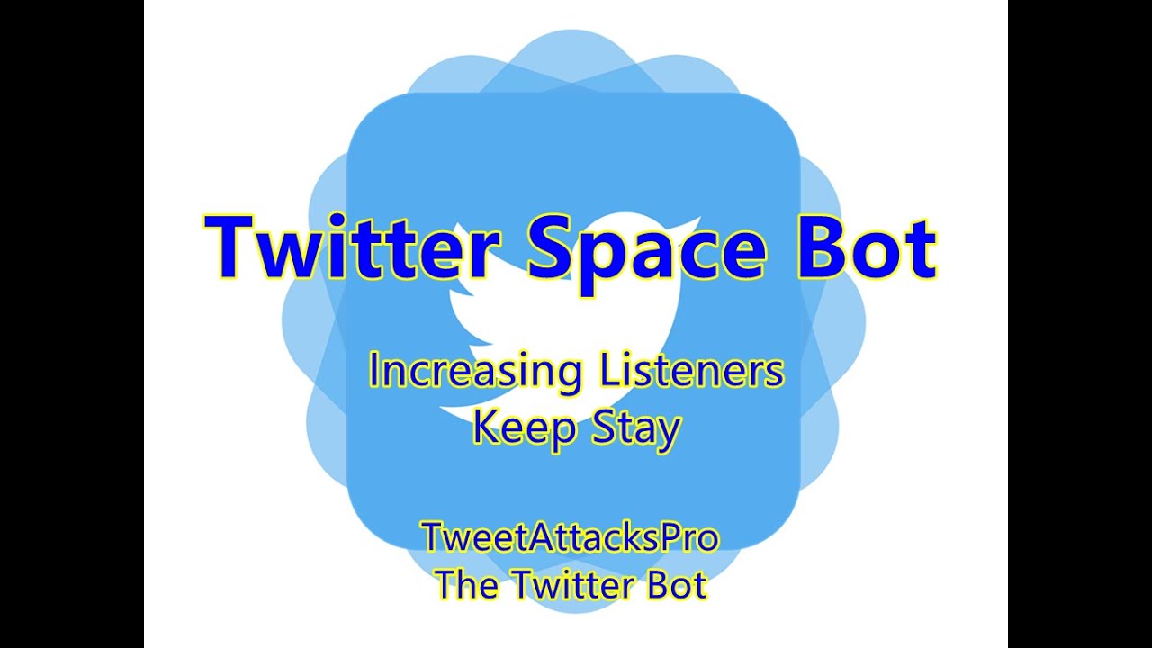Twitter Space Bot Increasing Listeners for Twitter Space Keep Listener Online Join Space TAP ...