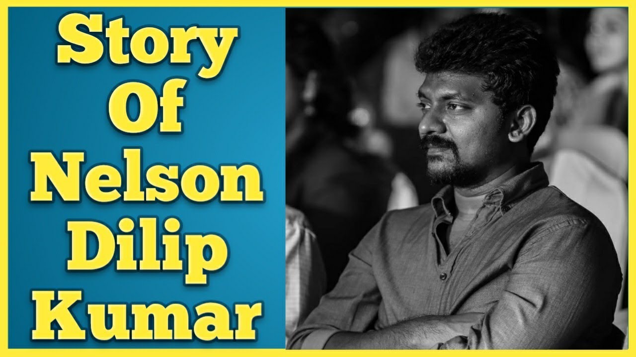 Story Of Nelson Dilip Kumar | More Info Tamil - YouTube