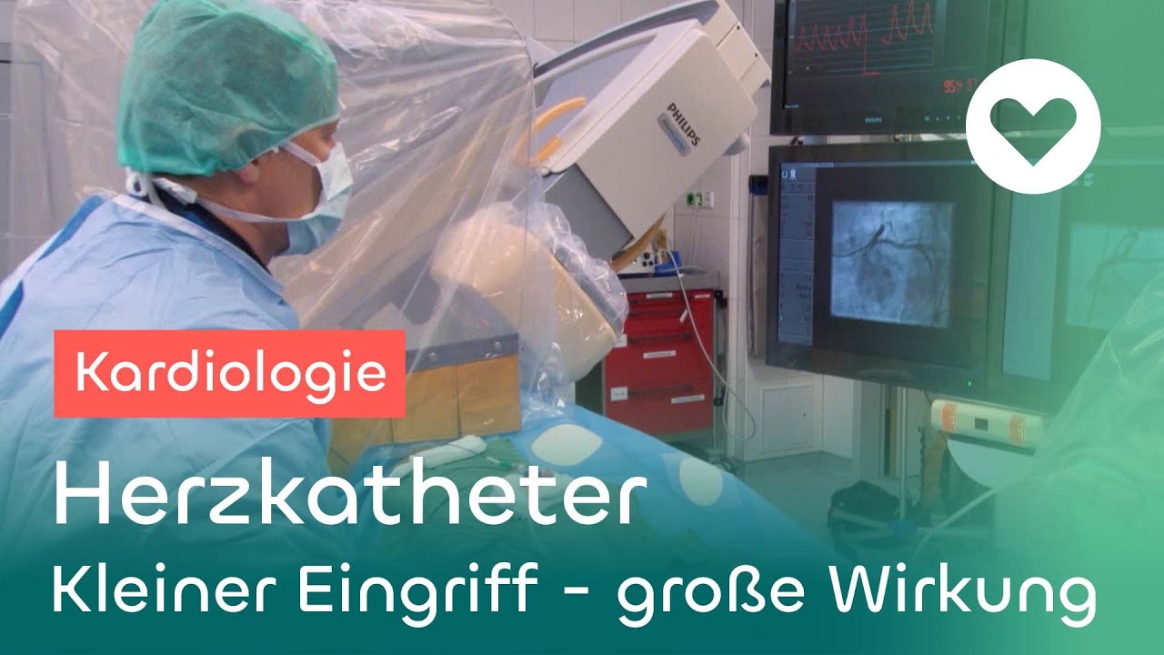 Herzkatheter - Kleiner Eingriff, aber große Wirkung - YouTube