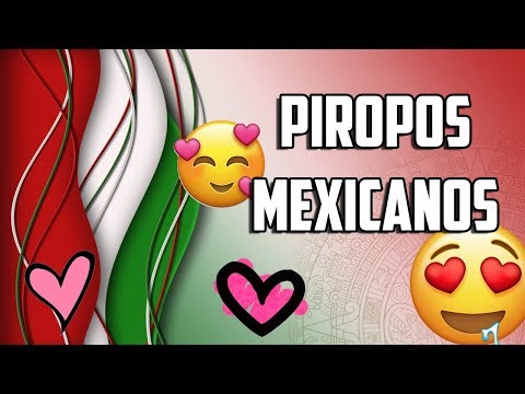 35 piropos mexicanos románticos que te harán suspirar - Piropeando.com