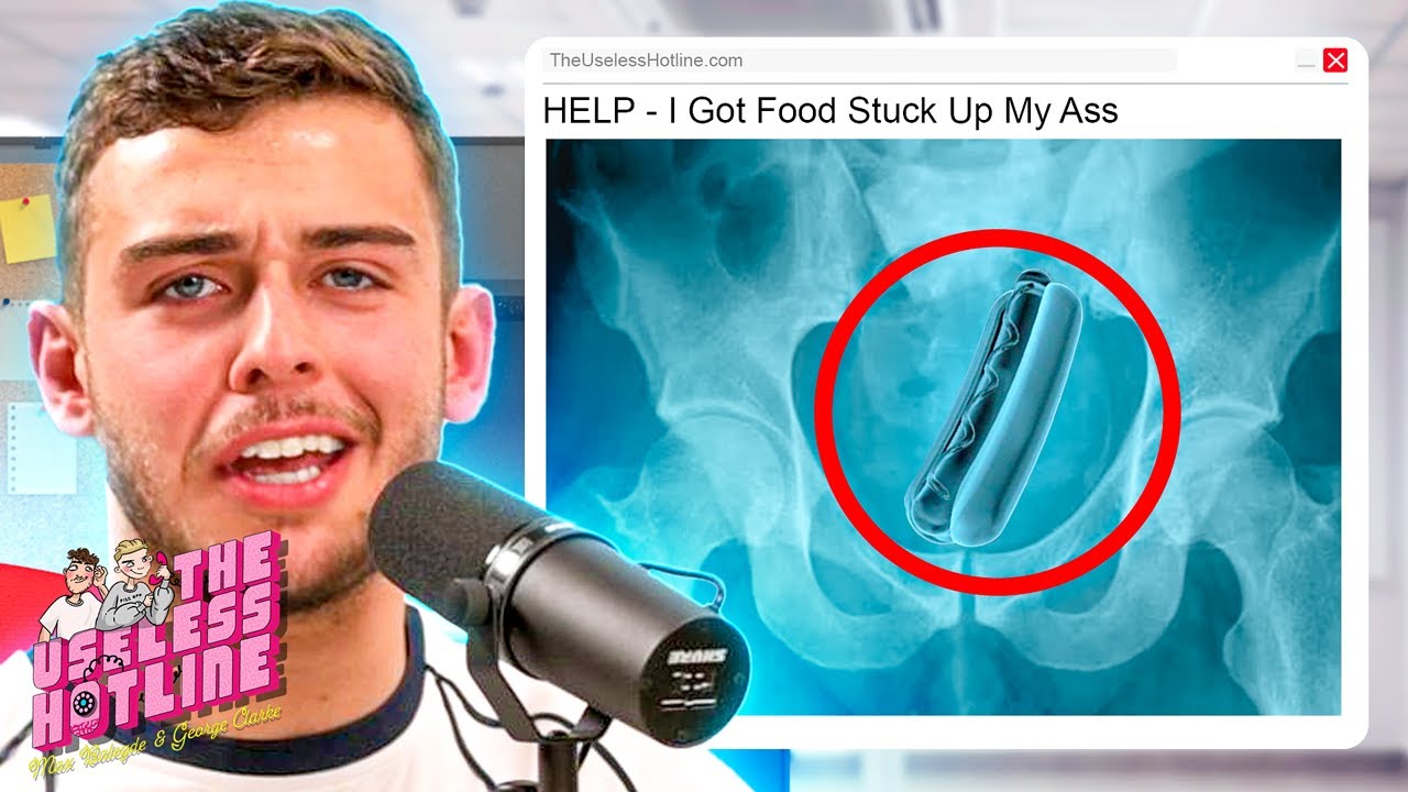 HELP!! I Got Food Stuck Up My Ass - YouTube