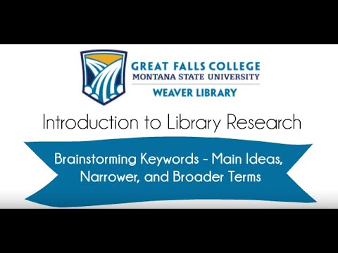 Introduction to Library Research: Brainstorming Keywords--Main Ideas ...