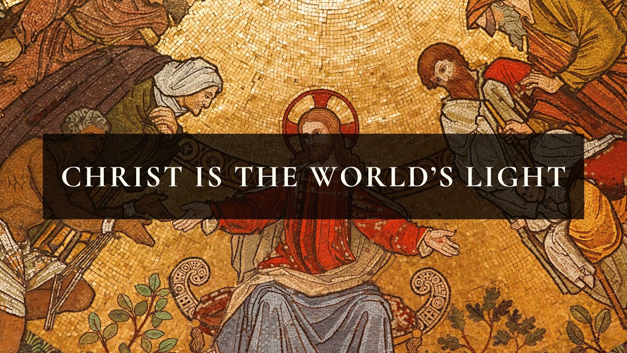 Christ Is The World's Light - YouTube