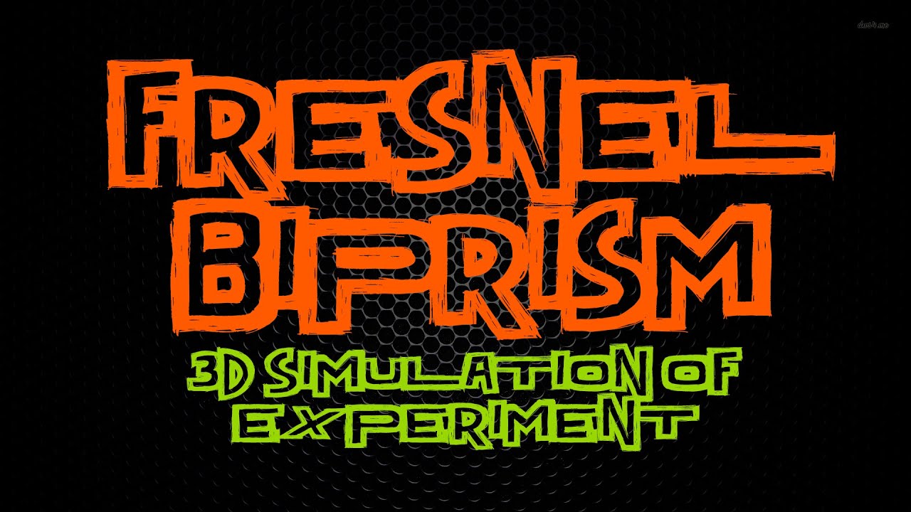 fresnel biprism experiment -3d simulation - YouTube