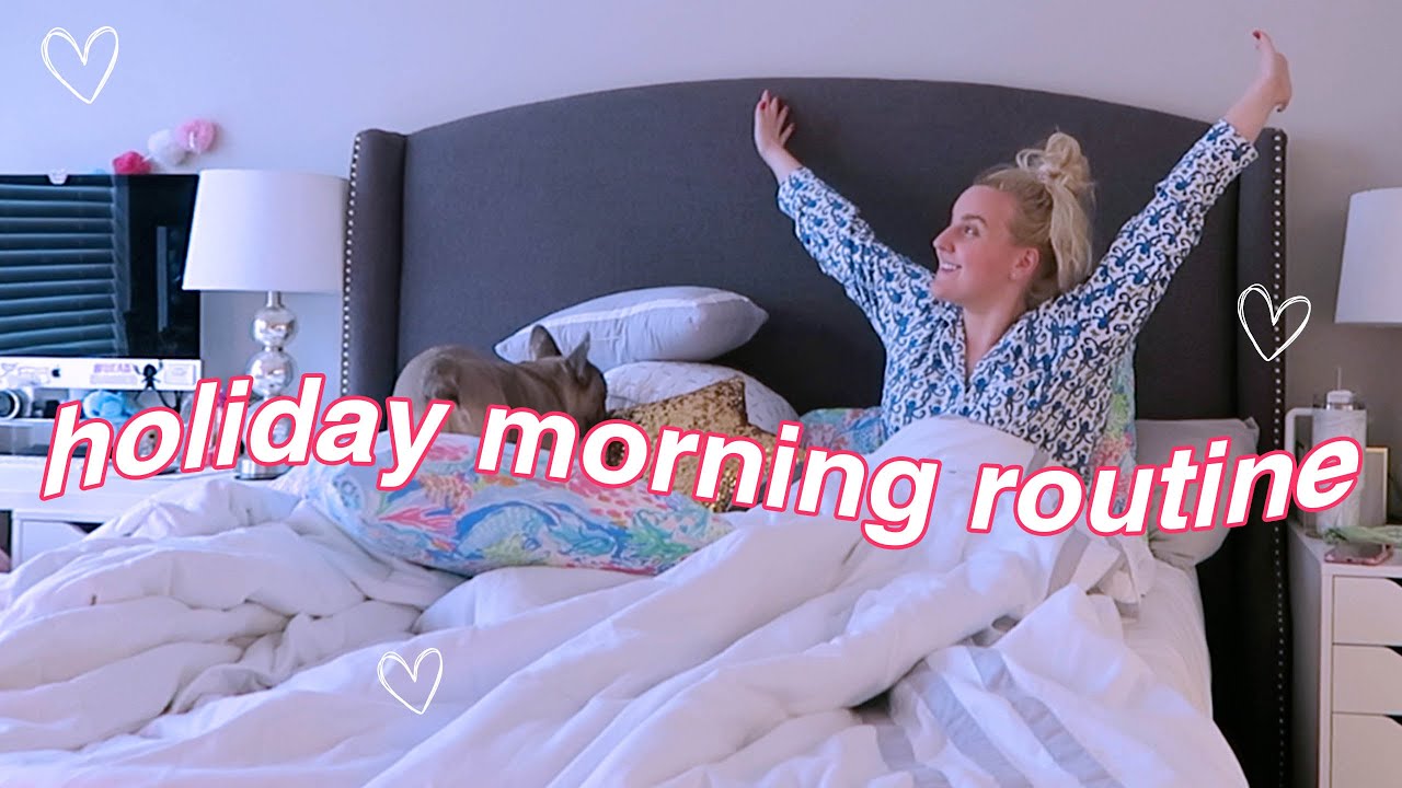 Holiday Morning Routine 🎄 VLOGMAS DAY 3 - YouTube