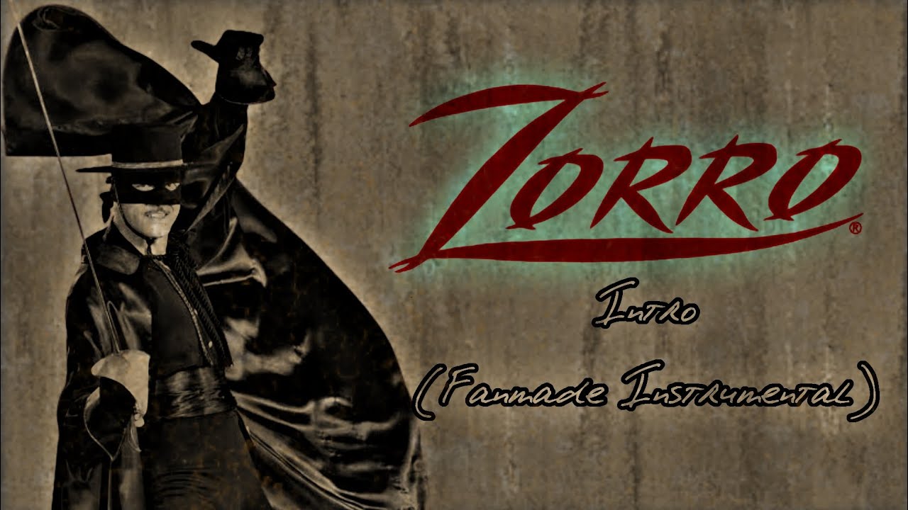 Walt Disney's Zorro - Intro (Fanmade Instrumental) - YouTube