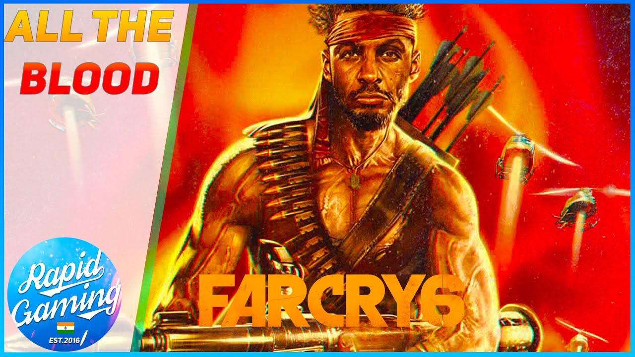 Far Cry 6 Rambo: All The Blood Mission Gameplay - YouTube