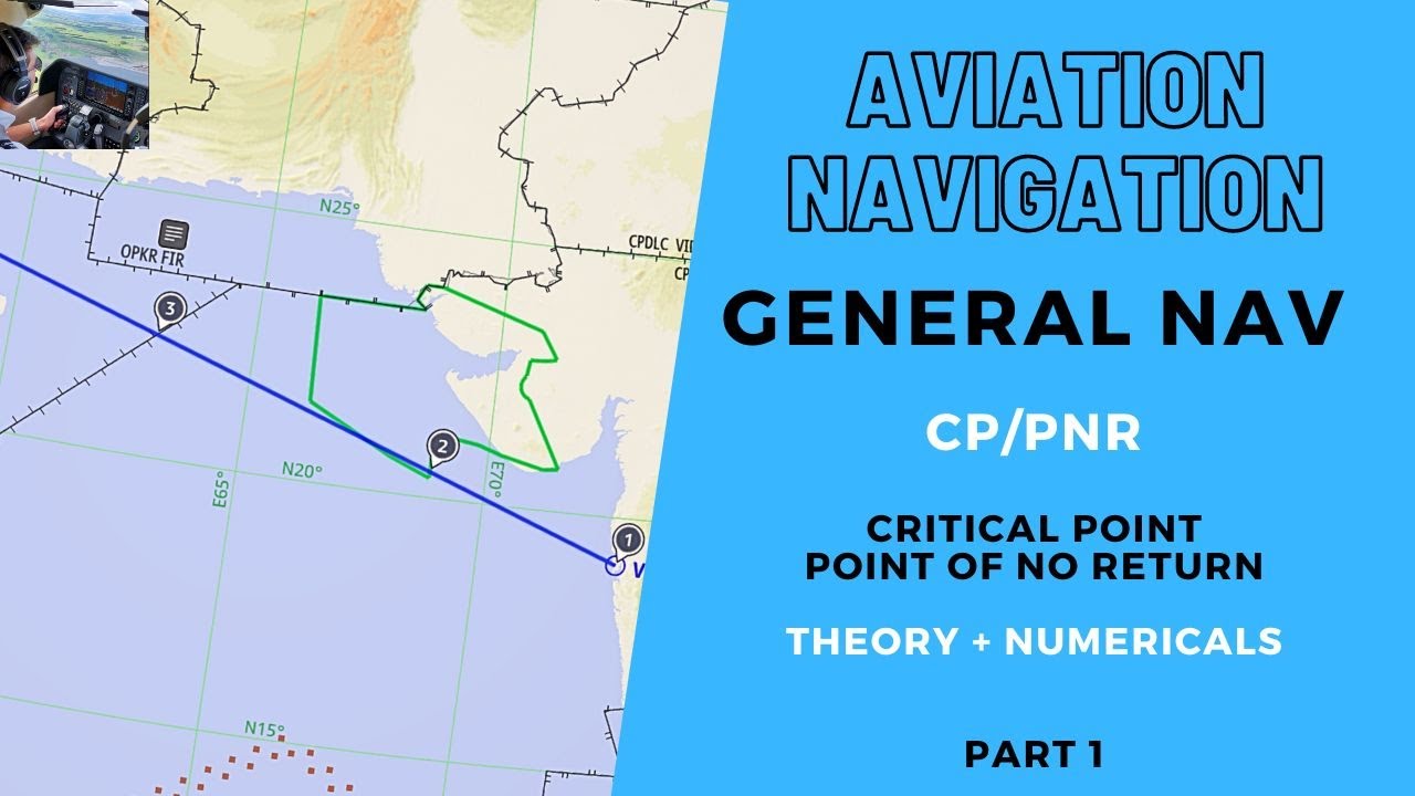 CPL/ATPL General Navigation | Critical Point (CP)| Point of Equal Time(PET)| EquiTime Point(ETP ...