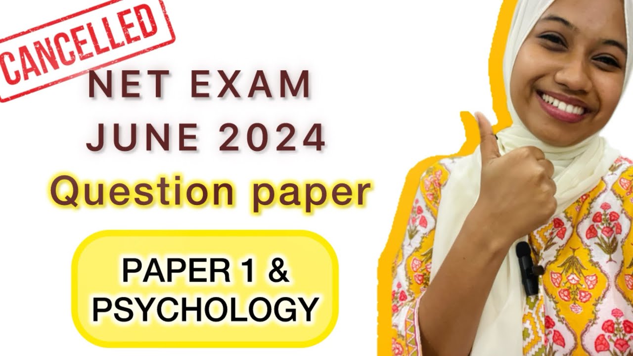 NET EXAM Question paper( PAPER 1 & Psychology)•JUNE 2024 - YouTube