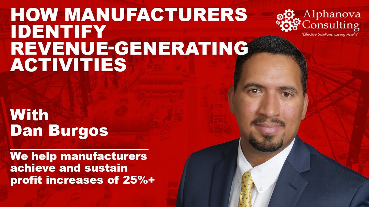 How Manufacturers Identify Revenue Generating Activities - YouTube