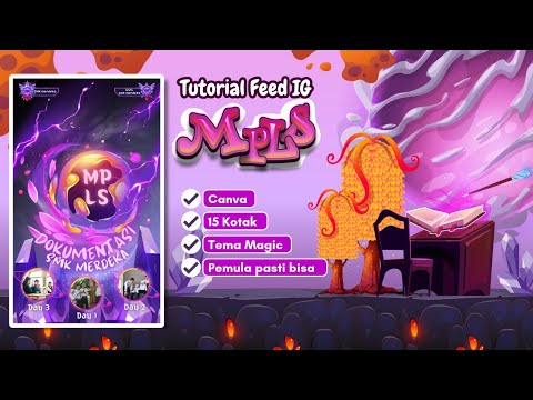 Tutorial Feed Instagram MPLS 2024 Tema Magic di Canva - YouTube