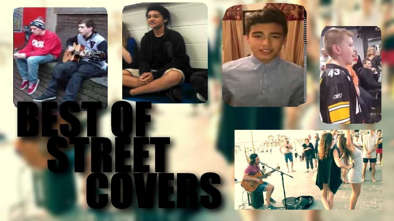 AMAZING Best Of Street Covers Compilation HD NEW - YouTube