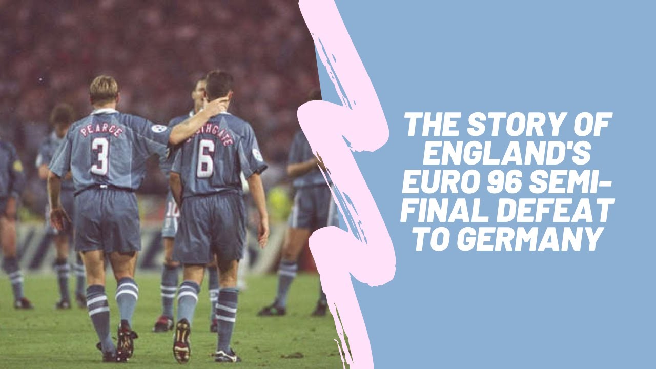 The story of England's Euro 96 semi final defeat to Germany - YouTube