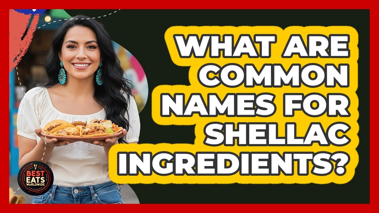 What Are Common Names For Shellac Ingredients? - YouTube