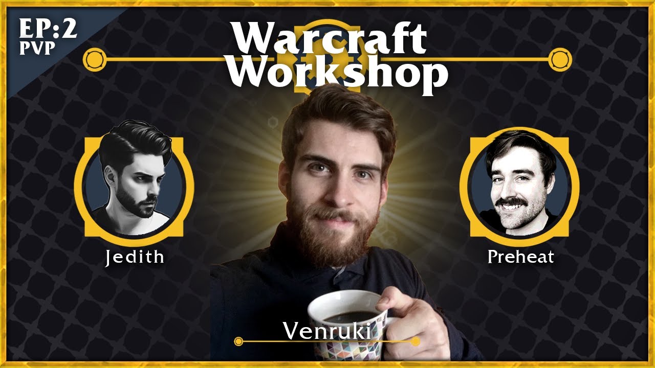 Warcraft Workshop Podcast 02 - Complexity of PvP, Hero Talents ...