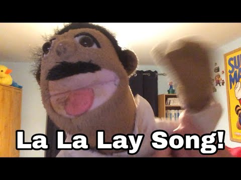 The La La Lay Song!
